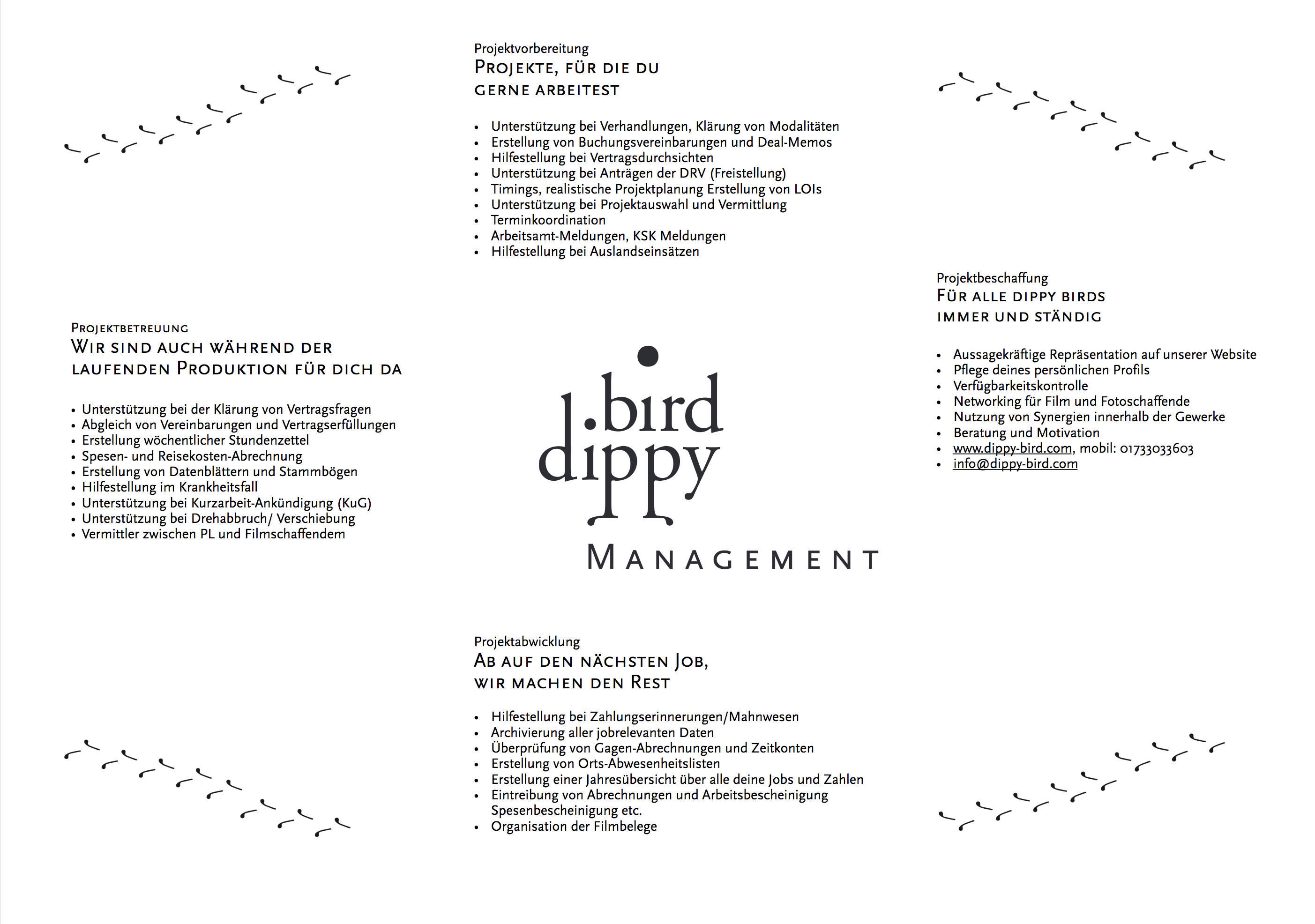 Wie wir arbeiten .... – Dippy Bird Management